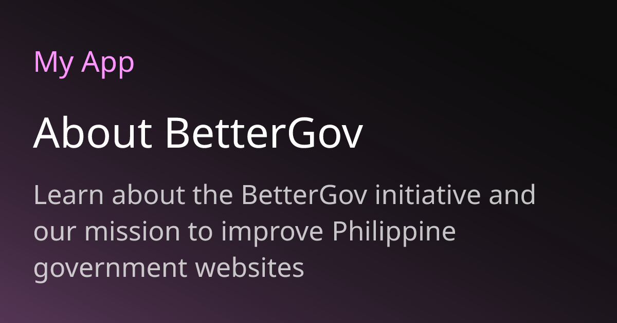 About BetterGov | BetterGovPH Documentation